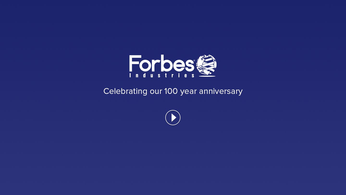 Forbes Industries Celebrates 100 Year Anniversary | Forbes Industries